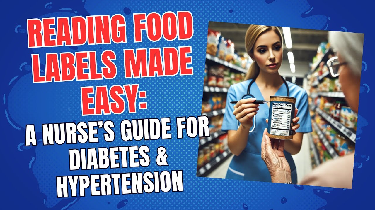 Reading Food Labels Made Easy: A Nurse’s Guide for Diabetes ...