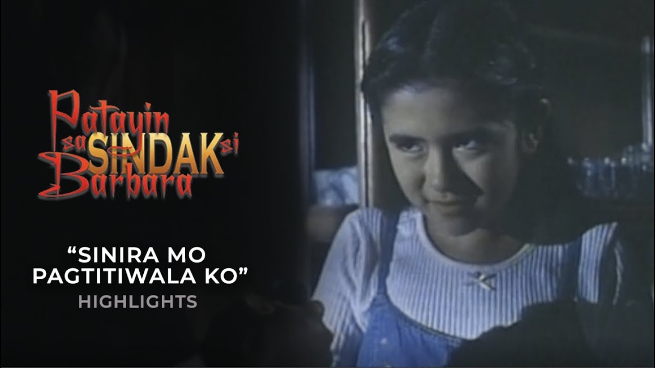Sinira mo pagtitiwala ko! | Patayin Sa Sindak Si Barbara Movie ...