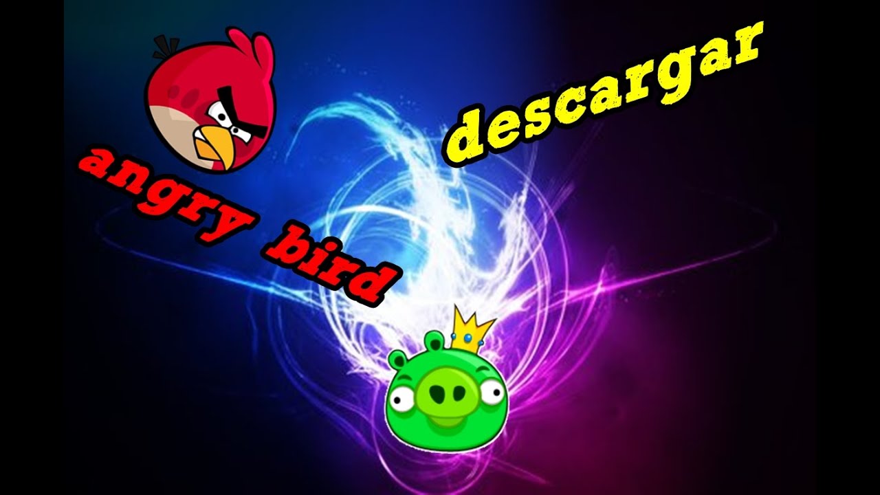 Como descargar angry birds para pc - YouTube