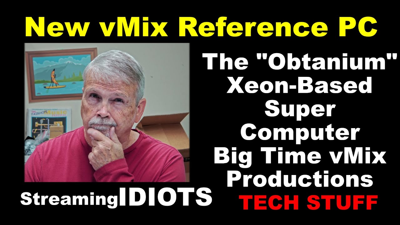 New vMix Reference System! The Obtanium! - YouTube