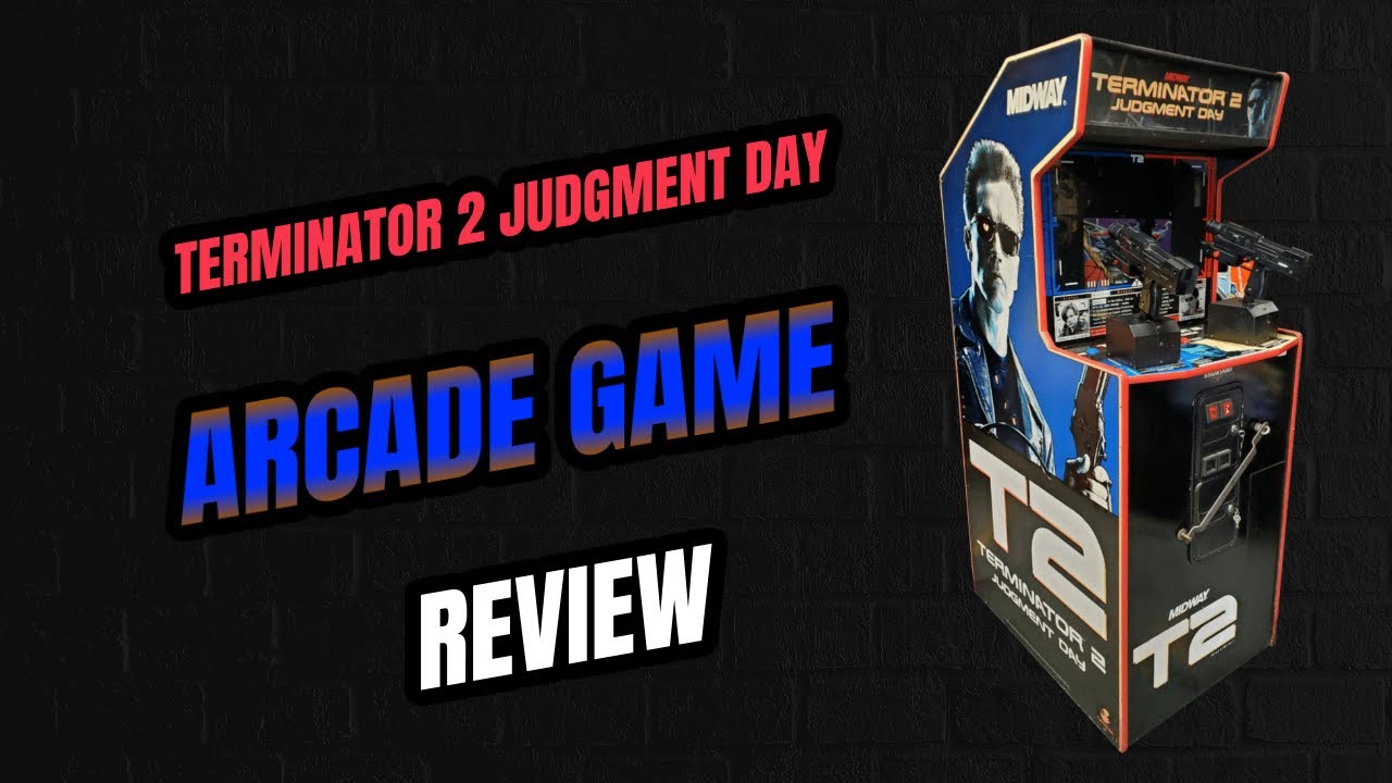 Terminator 2 Judgment Day Arcade Game Review - YouTube