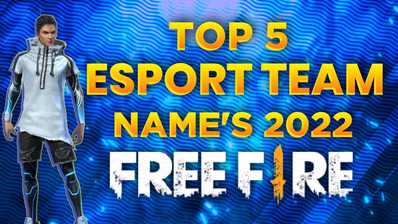 Free Fire Top 5 Guild & Esport Team Name||Top 5 Esport Teams Name 2022 ...