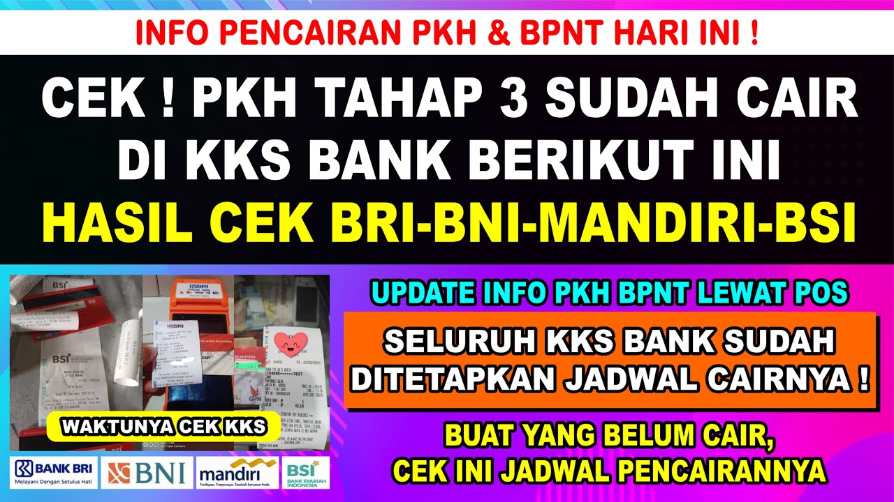PKH TAHAP 3 SUDAH CAIR DI BANK BERIKUT INI || BRI BNI MANDIRI BSI HASIL ...