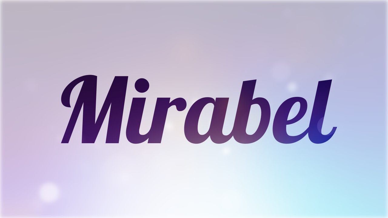Significado de Mirabel, nombre Inglés para tu bebe niño o niña (origen ...