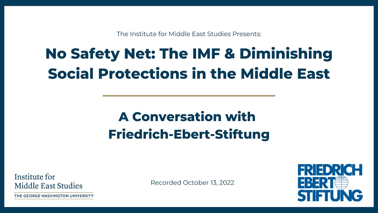 No Safety Net: The IMF & Diminishing Social Protections in the Middle ...