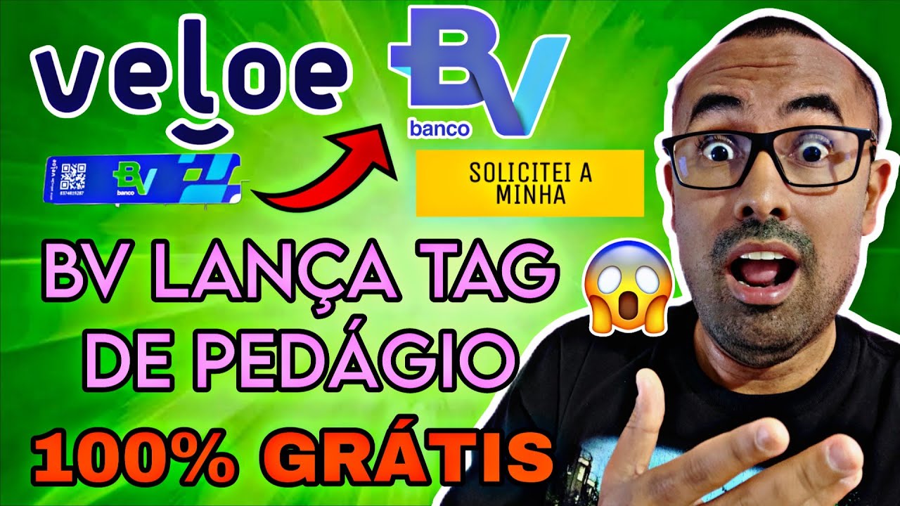 🔴 ️ BV LANÇA TAG DE PEDÁGIO EM PARCERIA COM A VELOE TOTALMENTE GRÁTIS ...