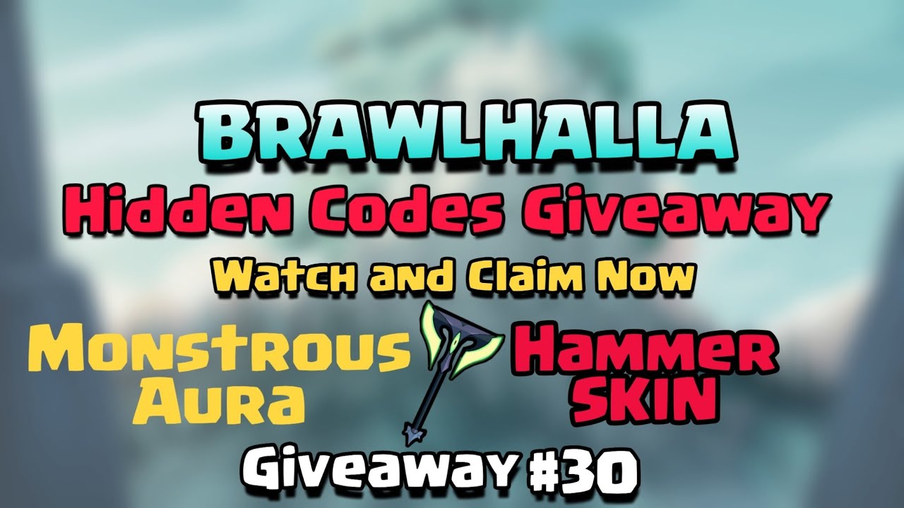 🎁🤑 Brawlhalla NEW🚨🚨 GIVEAWAY Code 🤑🧐🎁🎁🎁 Hammer Skin Monstrous Arua - YouTube