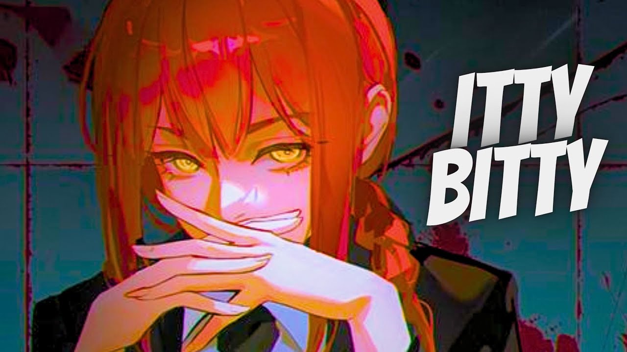 Nightcore - ITTY BITTY - YouTube