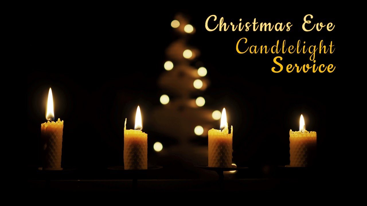 Christmas Eve Candlelight Service Dec 24 2021 Streaming Live 7