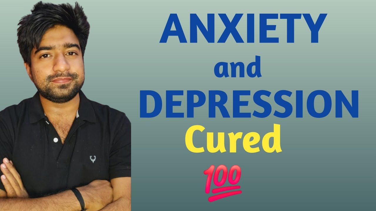 Anxiety and Depression cured 💯 || latest Anxiety and Depression ...