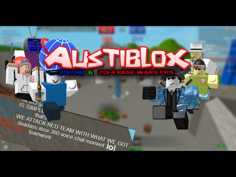 Austiblox: 2011 HQ & Base Wars FPS 2014 - YouTube