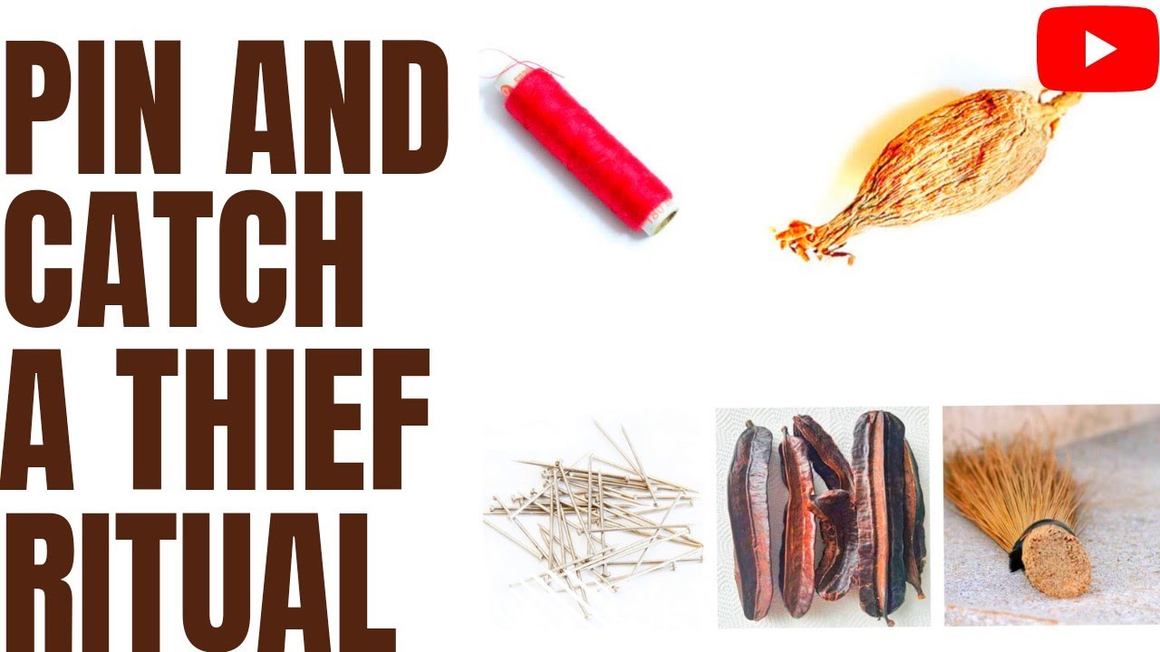 Ritual To Pin And Catch Any Thief Red Handed In Your Home Or Shop - YouTube