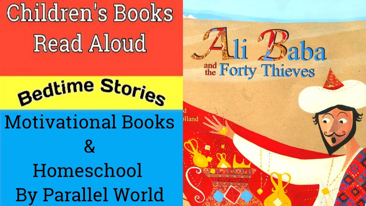 Ali Baba And The Forty Thieves Full Story ~ READ ALOUD | Arabian Nights ...