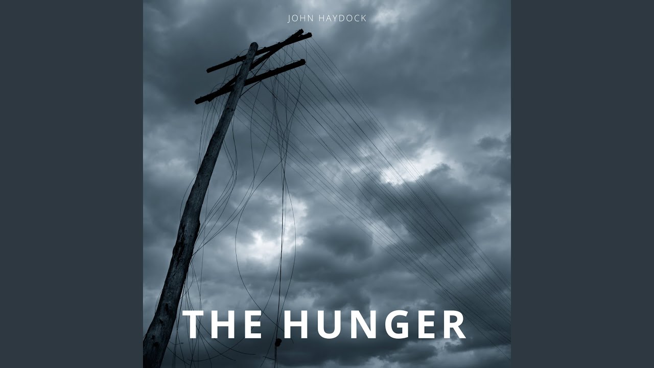 The Hunger - YouTube