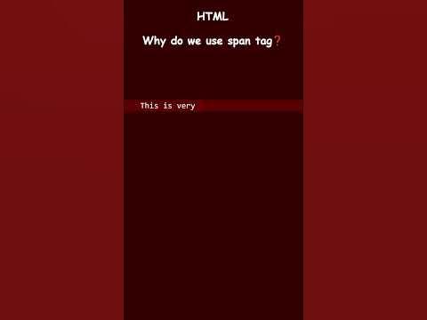 HTML・Why Do We Use Span Tag? #html #spantag - YouTube