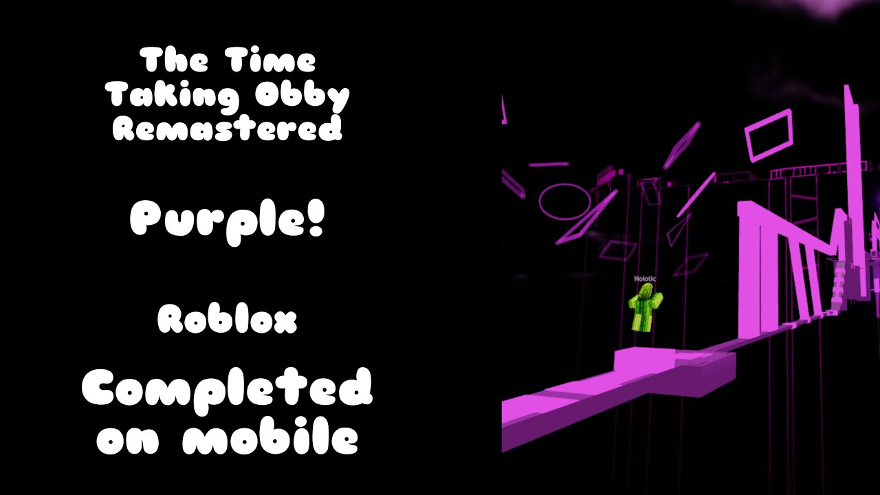 The Time Taking Obby Remastered - Purple (Roblox) (Mobile) - YouTube