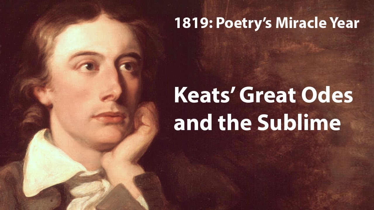Keats' Great Odes and the Sublime - YouTube