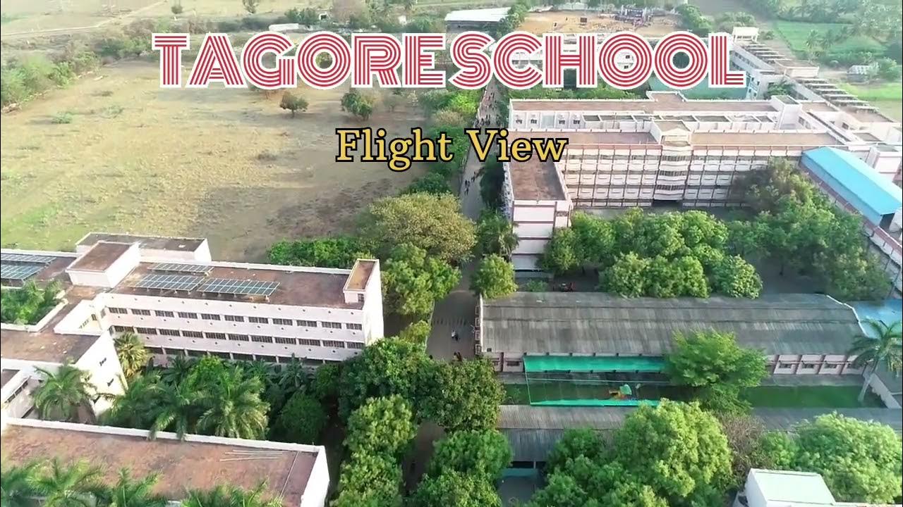 TAGORE SCHOOL FLIGHT VIEW - YouTube