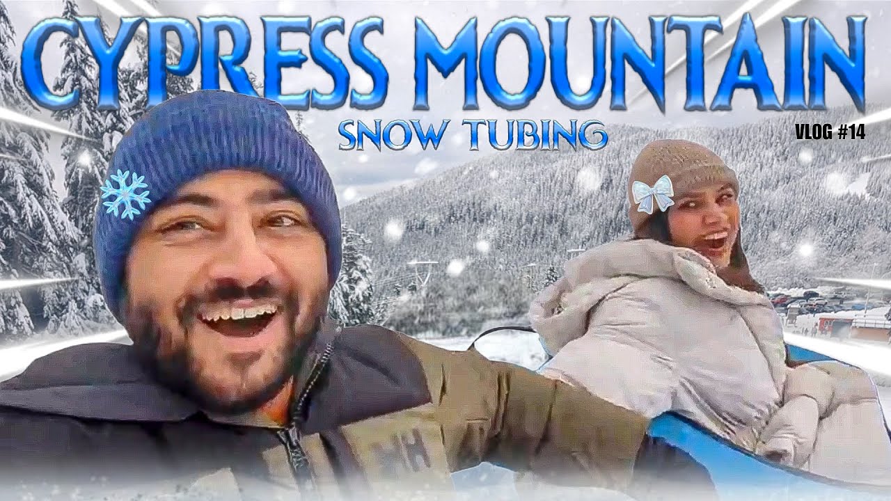 First Snow Tubing Experience ️ | Cypress Mountain Winter Vlog - YouTube