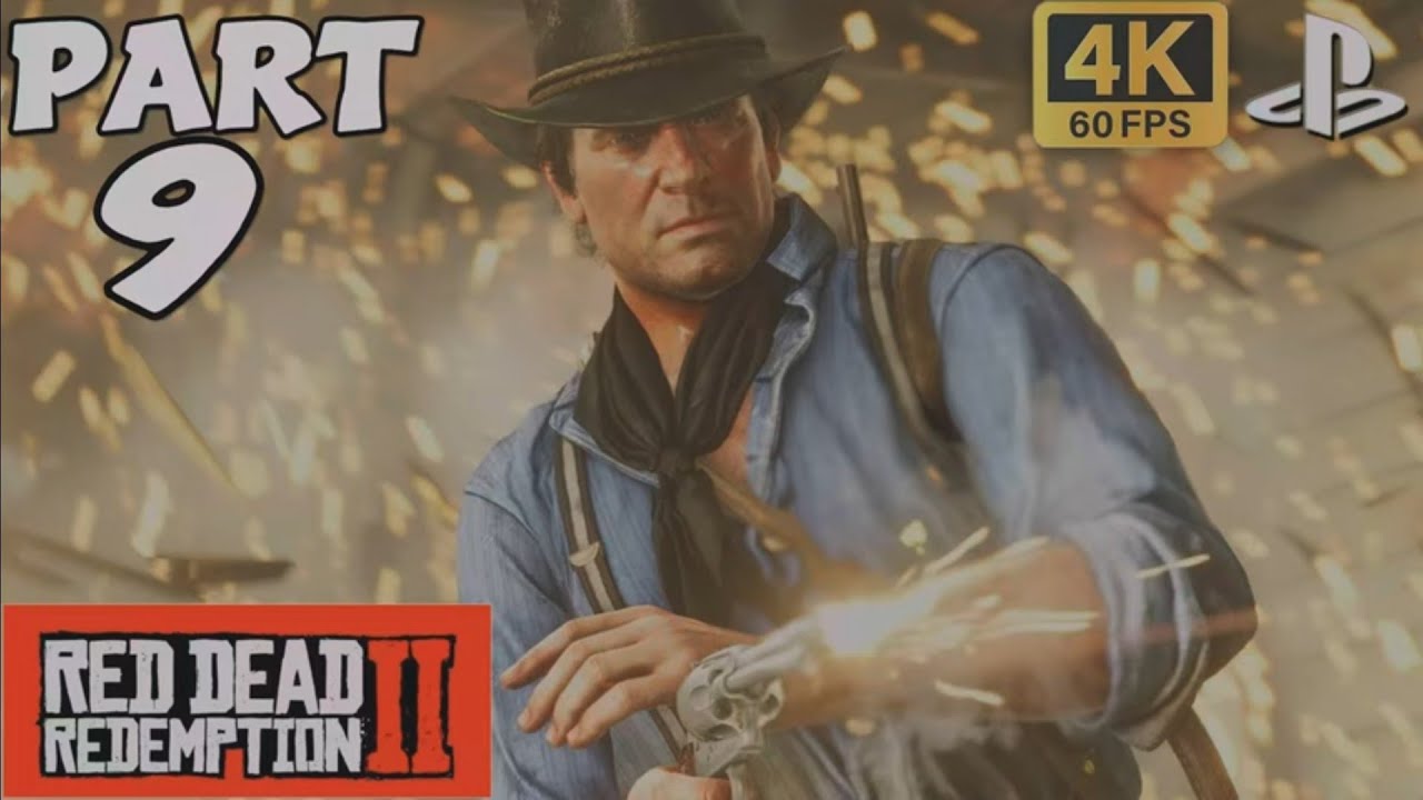 RED DEAD REDEMPTION 2 Walkthrough Gameplay Part 9 (RDR2) - YouTube