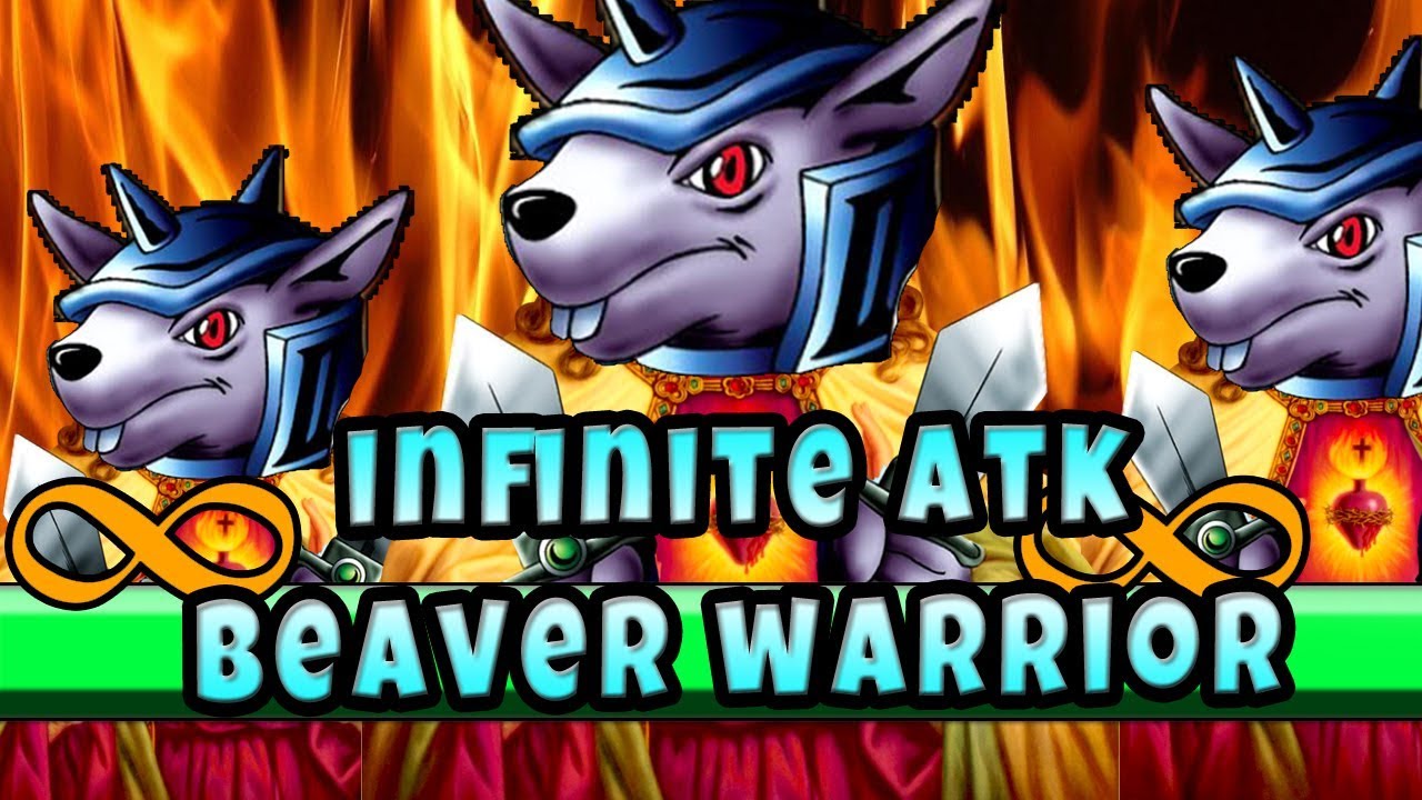INFINITE ATTACK BEAVER WARRIOR OTK! VS BEAVER WARRIOR OTK! 1 MILLION 1 ...