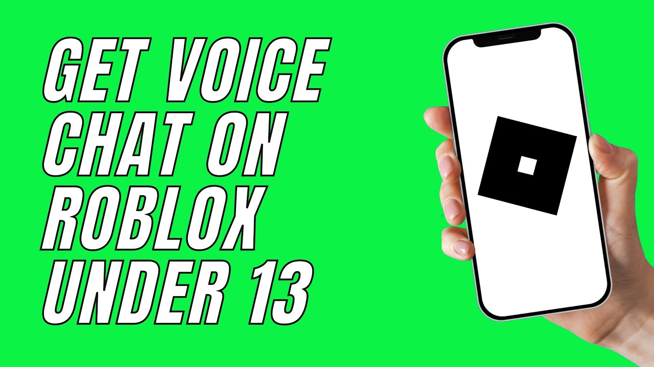 How To Get Voice Chat On Roblox Under 13 - YouTube