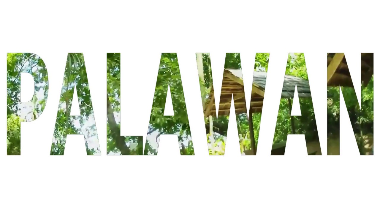 PALAWAN - YouTube