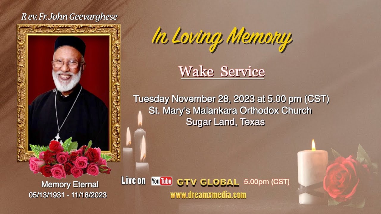 Wake Service for Rev. Fr. John Geevarghese - YouTube