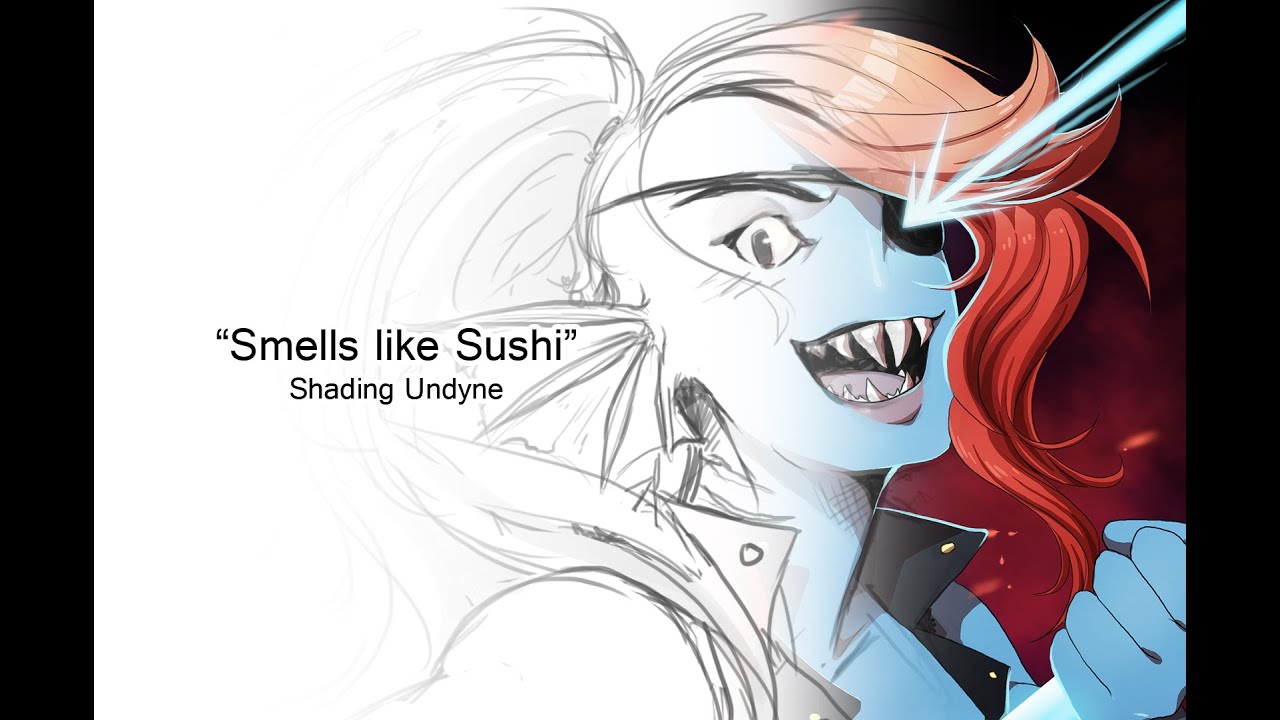 "Smells like Sushi" Shading - Undyne from Undertale - YouTube