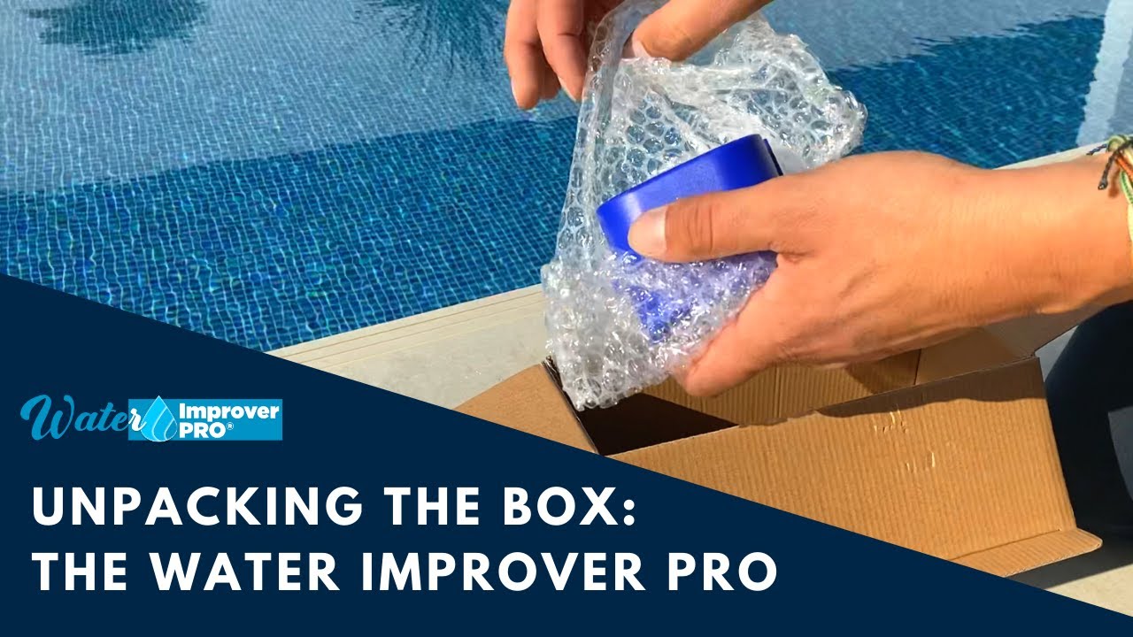 Unpacking your order - WATER IMPROVER PRO - YouTube