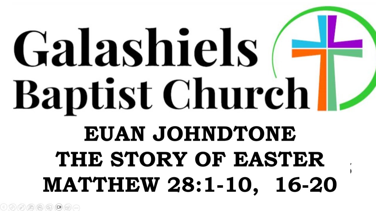 Galashiels Baptist Easter Sunday Service 31 March 2024 - YouTube