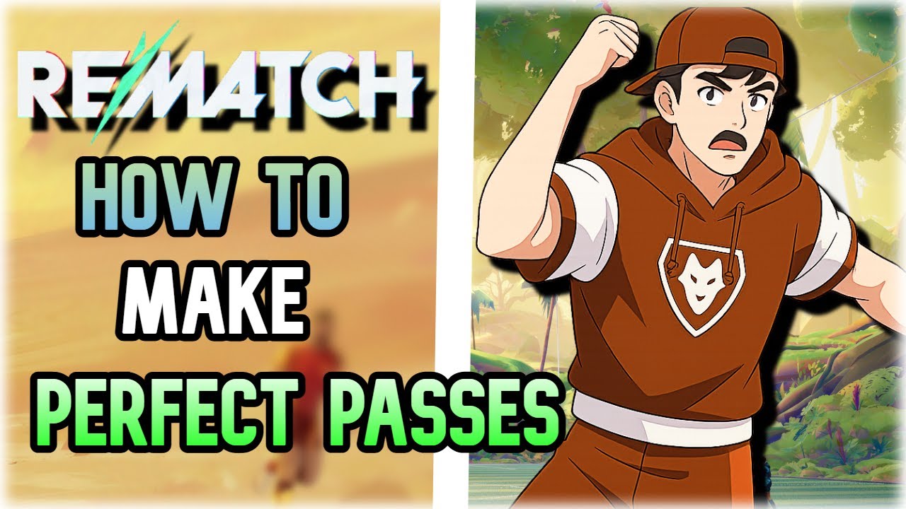 10 Tips To Make PERFECT PASSES in REMATCH... - YouTube