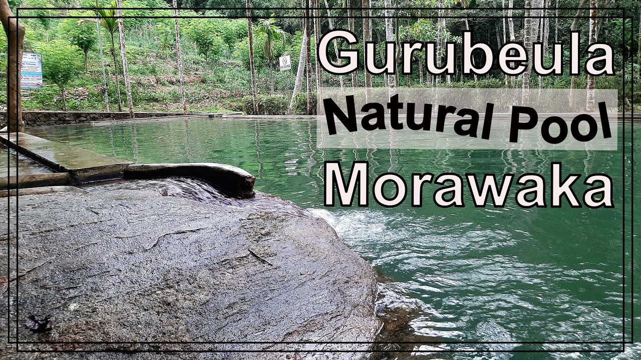 Gurubeula | Natural Pool | Morawaka | Sri Lanka - YouTube