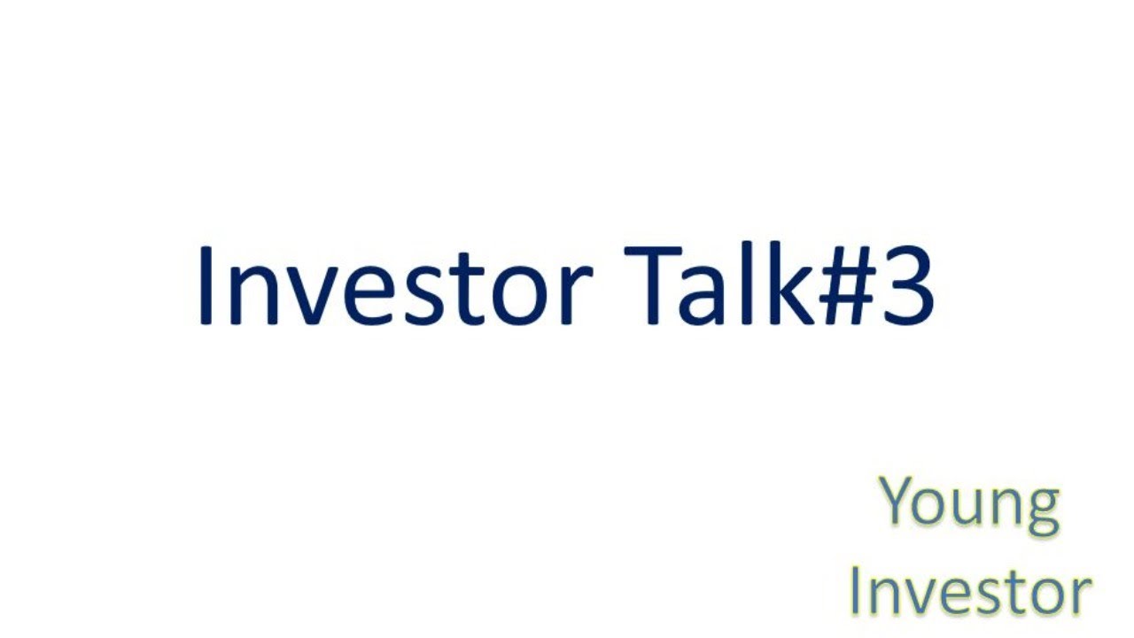 Investor Talk#3 - YouTube