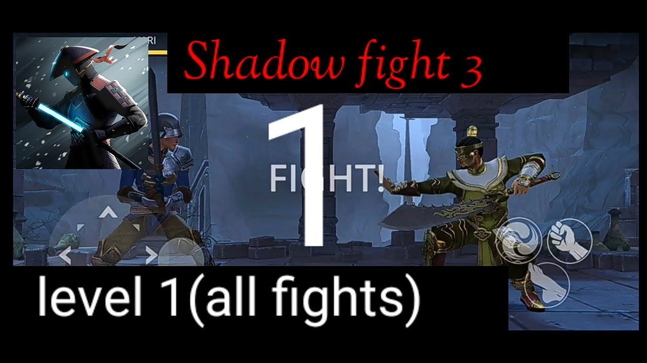 Shadow fight 3 level 1 chapter 1 all fights and moves|| Sf3 ||Shadow ...