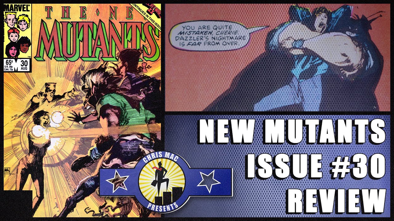 New Mutants 30 Marvel Comics 1985 Review | The Singer & Her Song - YouTube