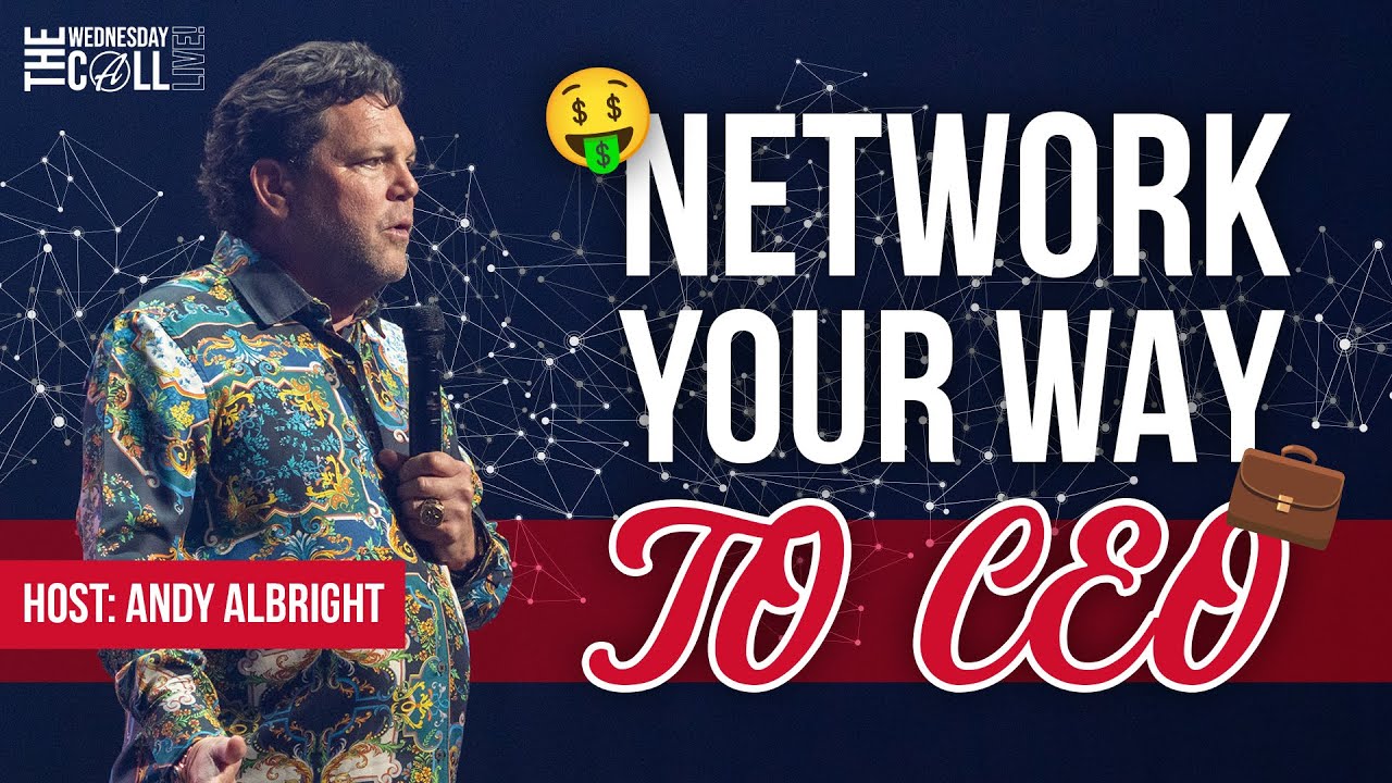 The Wednesday Call: Network Your Way to CEO | The Alliance - YouTube