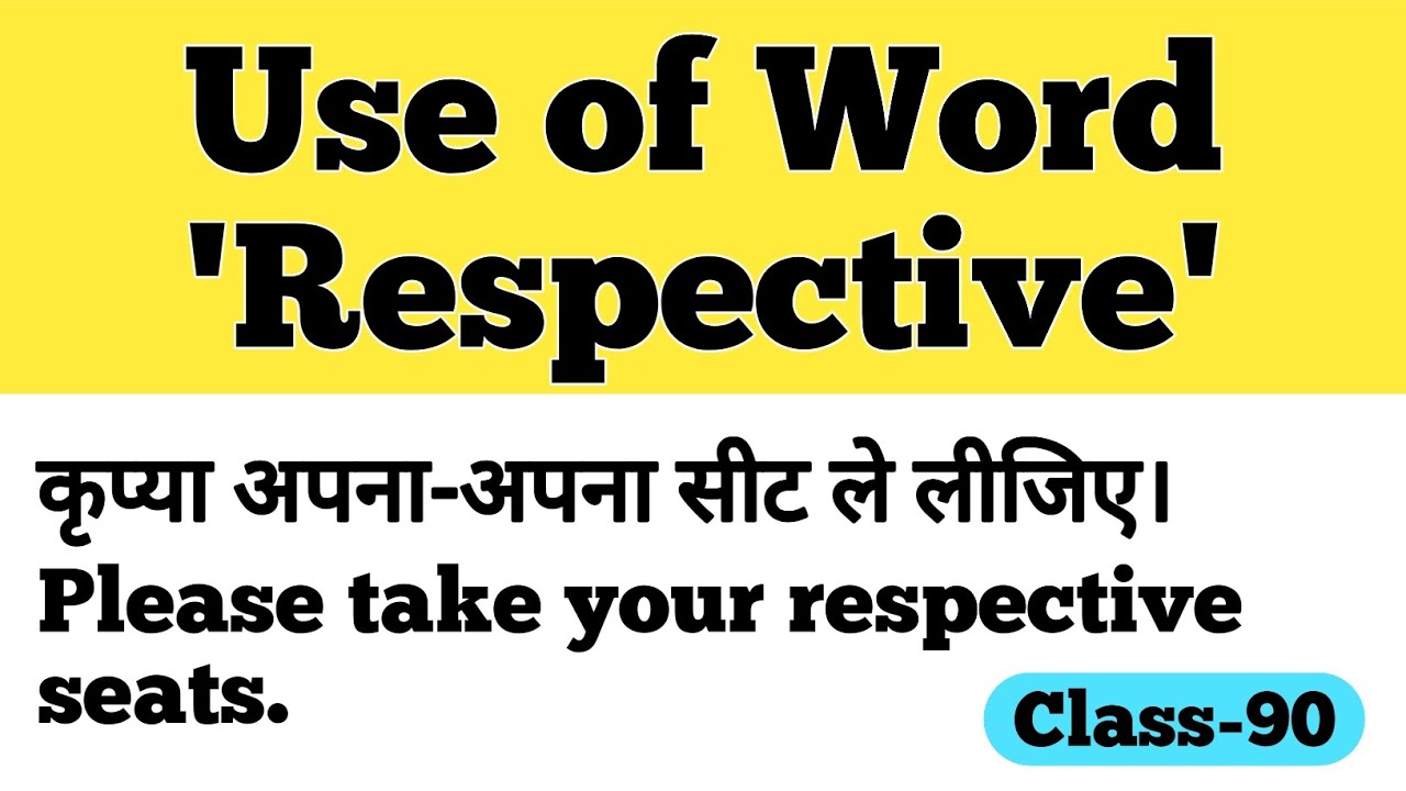 Use of word 'Respective' | English | Class-90 - YouTube