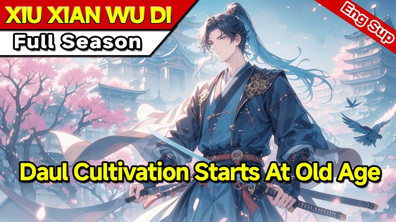 Daul Cultivation Starts At Old Age:Awaken Yin-Yang Body To Begin My ...