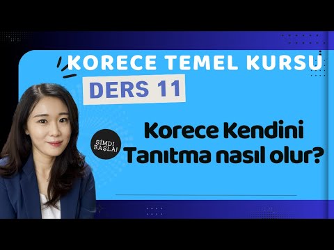 Ders11 | Korece Kendini Tanıtma nasıl olur? - YouTube
