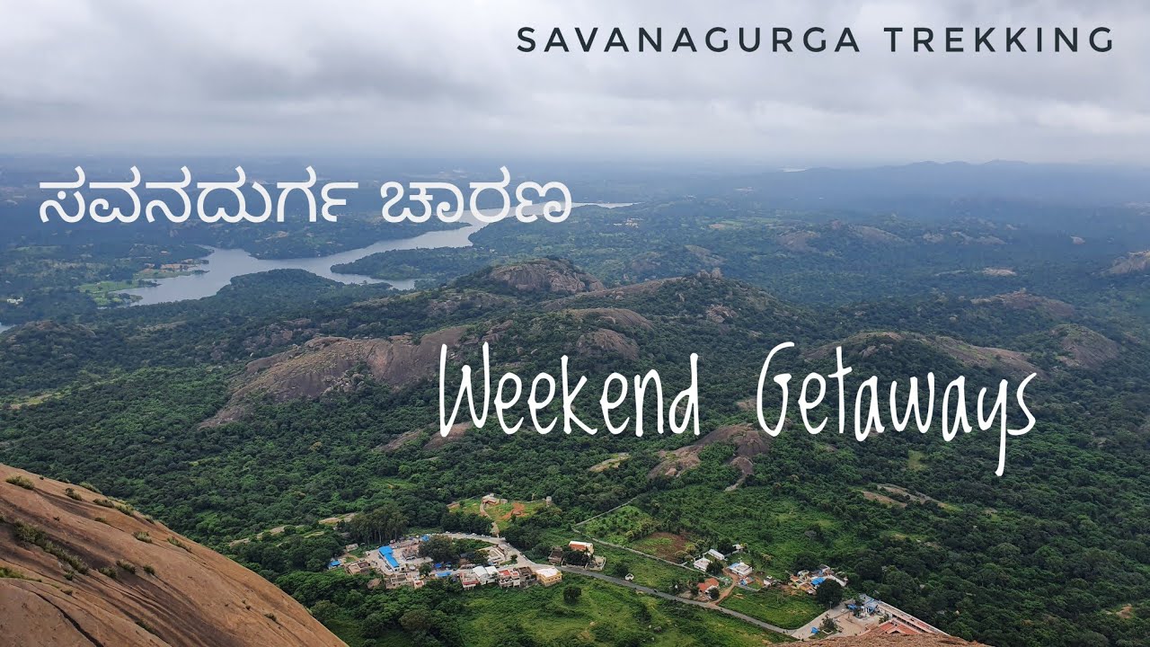 Savanadurga trek | Weekend getaway | Largest monolith hills in Asia ...