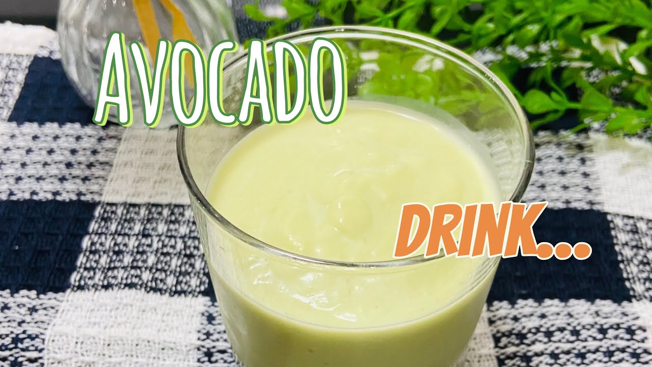 Avocado Drink Creamy Avocado🥑Smoothie Recipe - Refreshing and ...