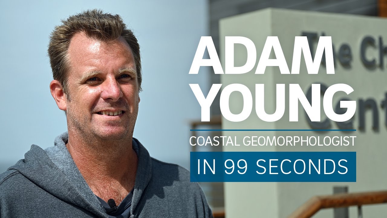 A Scientist's Life in 99 Seconds: Coastal Geomorphologist Adam Young ...