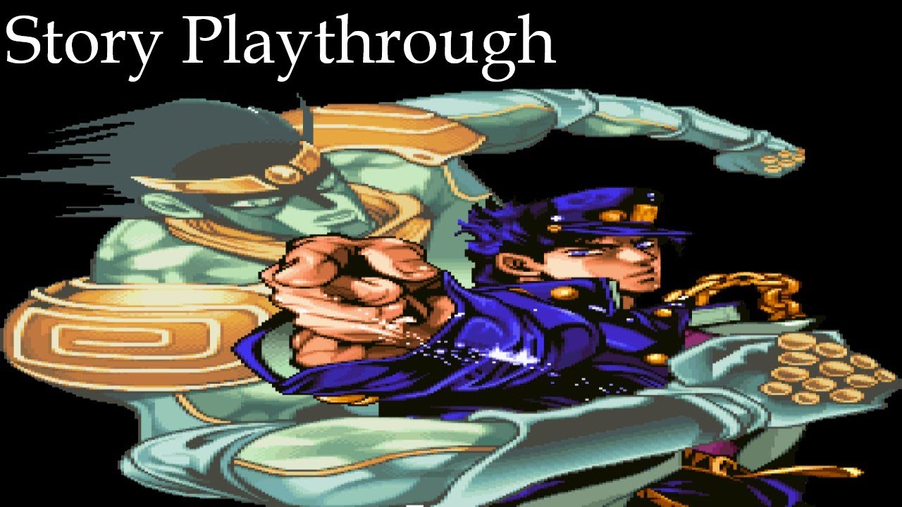 Jojo's Bizarre Adventure HftF - Jotaro - Story Playthrough - YouTube