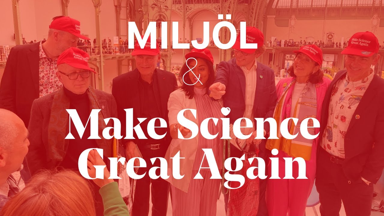 MILJÖL & Make Science Great Again - YouTube