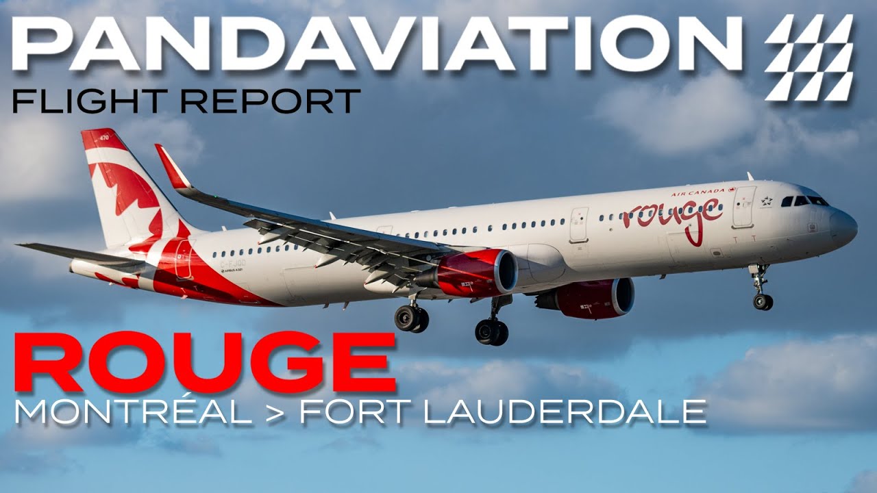 Rouge AC 1604, Montréal - Fort Lauderdale | Flight Report 024 - YouTube