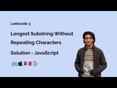 Longest Substring Without Repeating Characters - Leetcode 3 - Solution - JavaScript - YouTube