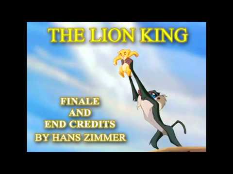 Lion King Finale & Credits (Hans Zimmer's Score)