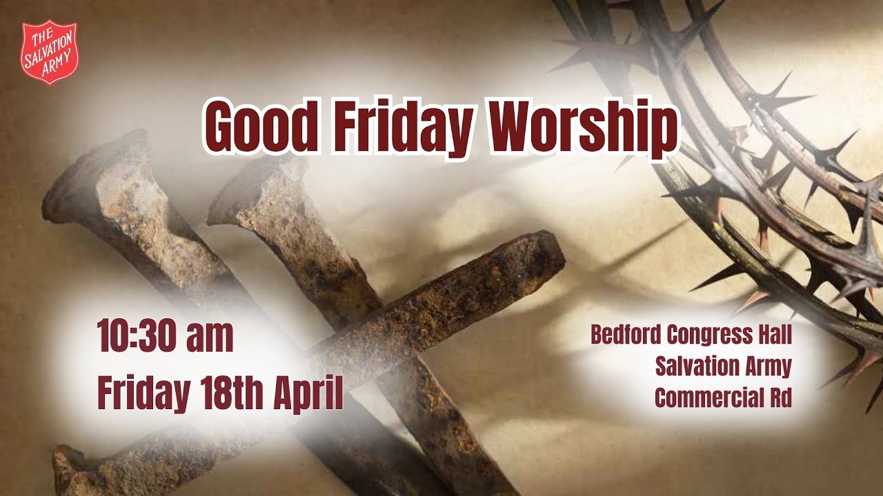 Good Friday Service - Friday 18th April 2025 - YouTube