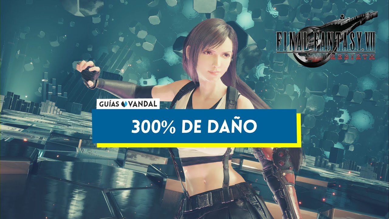 Final Fantasy VII Rebirth - 300% de daño - YouTube